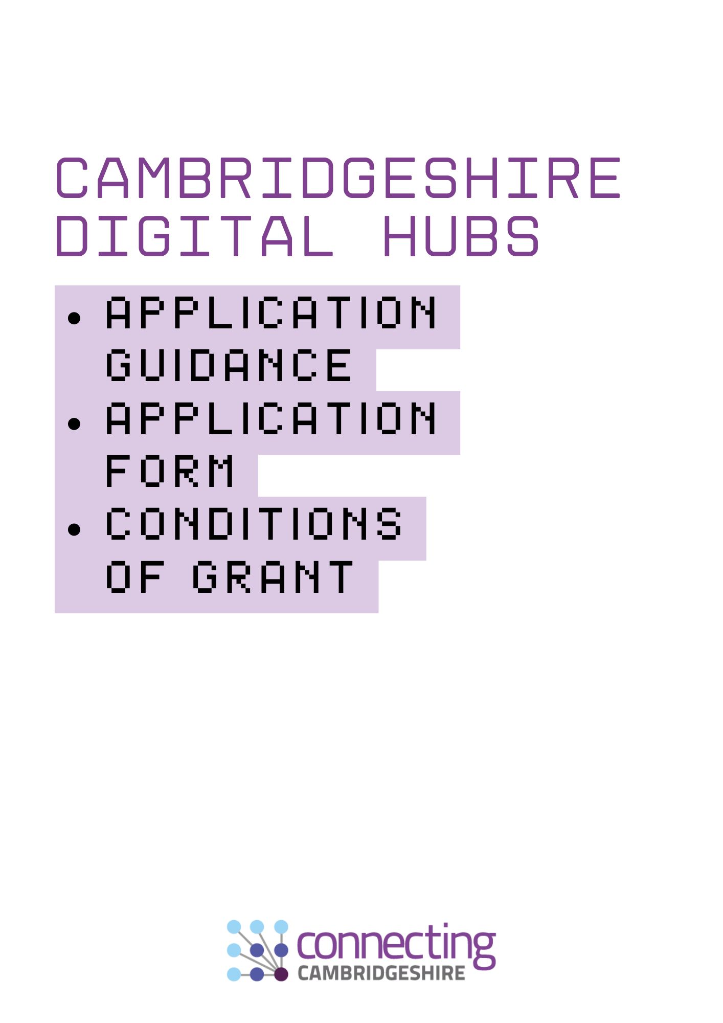 Cambridgeshire Digital Hubs - Application Guidance, Application Form ...